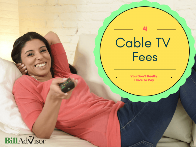 4 Cable TV Fees You Don’t Really Have to Pay – BillAdvisor.com